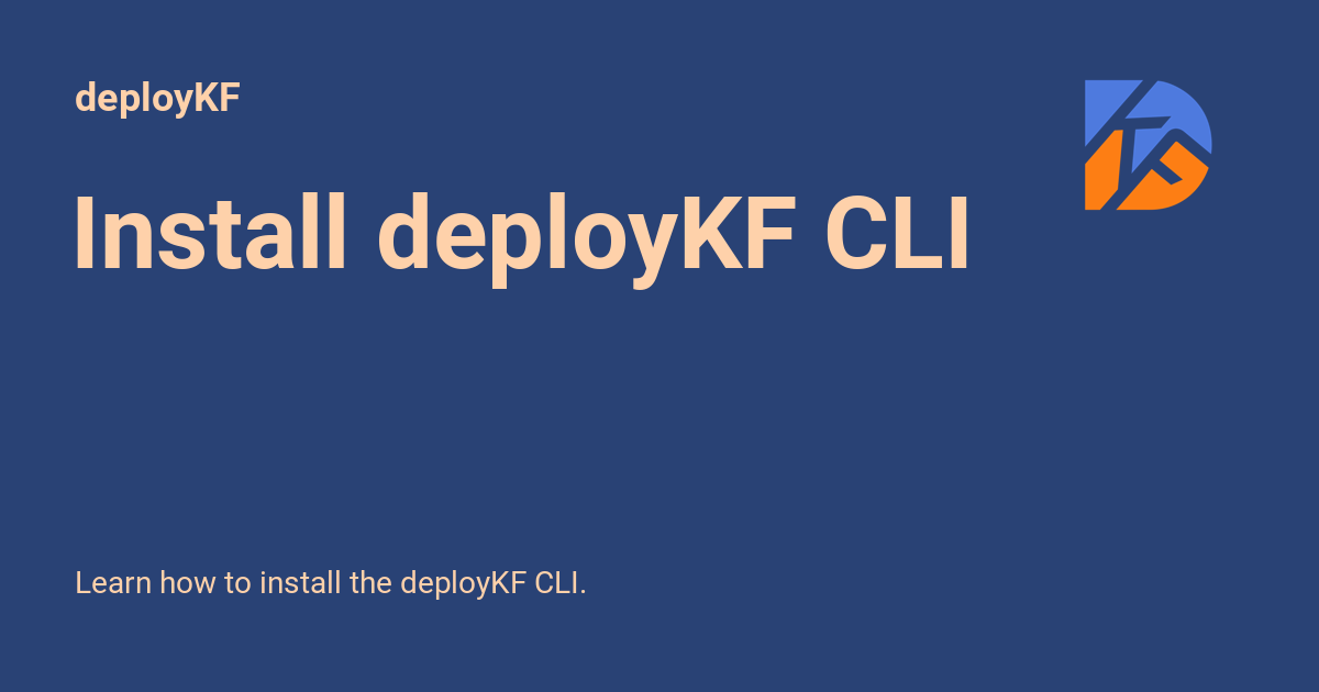 Install deployKF CLI - deployKF