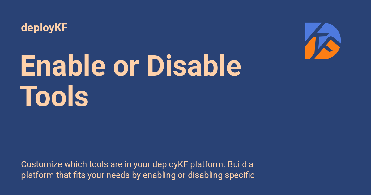 Enable Or Disable Tools Deploykf